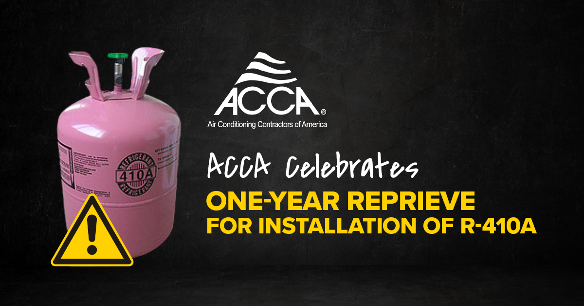 One-Year Reprieve for Installation of R-410A Equipment | ACCA
